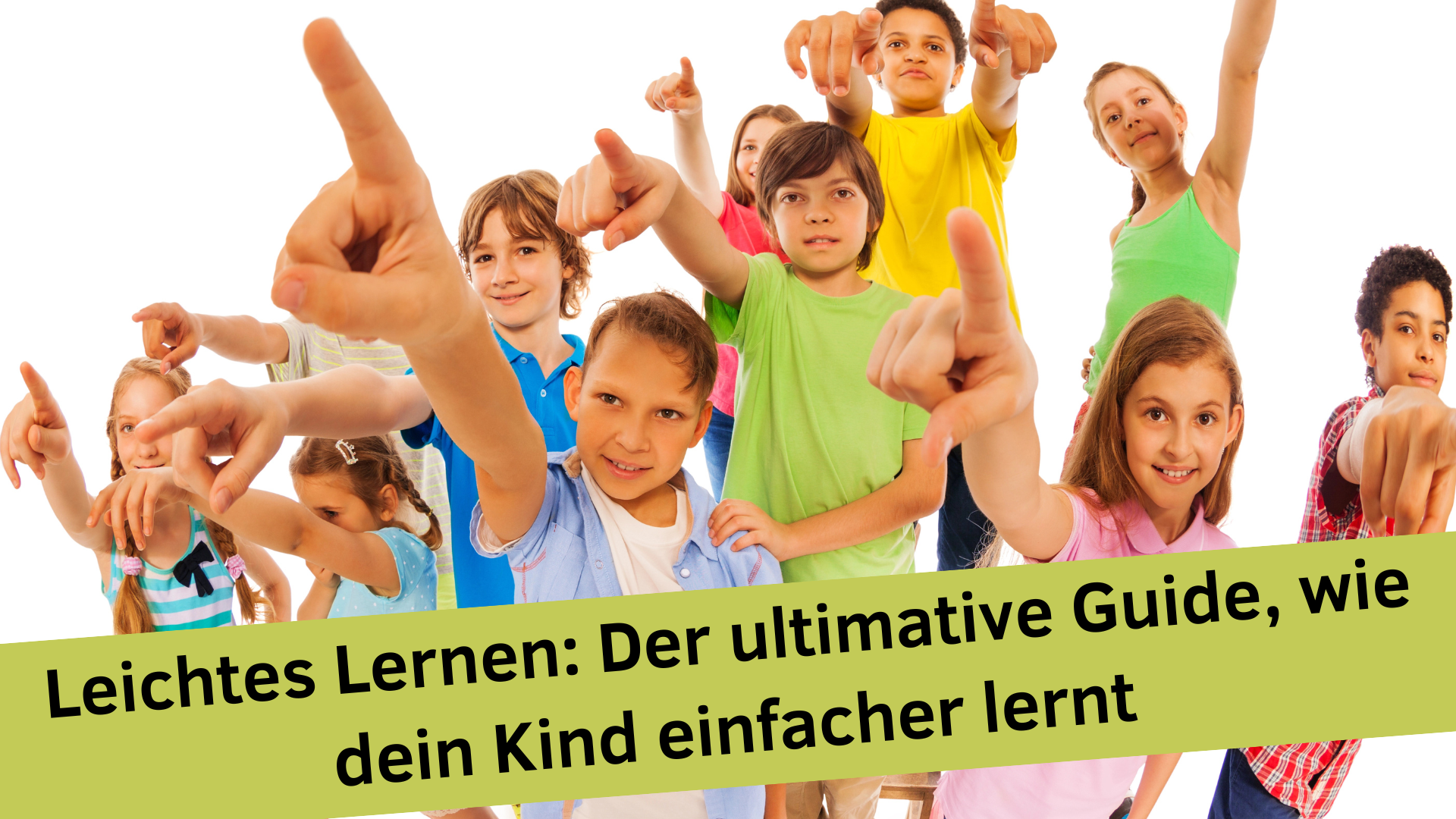 Leichtes Lernen: Der ultimative Guide, wie dein Kind einfacher lernt ...